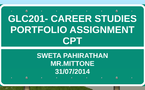 GLC201- CAREER STUDIES PORTFOLIO ASSIGNMENT CPT by Sweta Pahirathan on ...