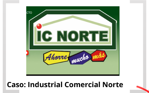 Caso IC Norte by Oscar R Paredes F on Prezi