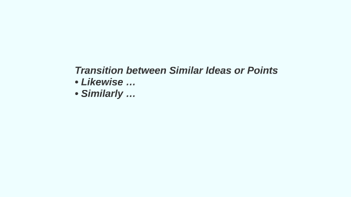 1. Transition between Similar Ideas or Points by Mark Martinez on Prezi