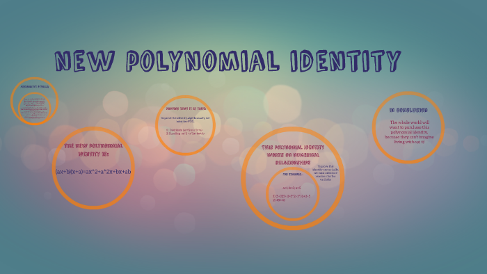 new polynomial identity by Hannah Long on Prezi