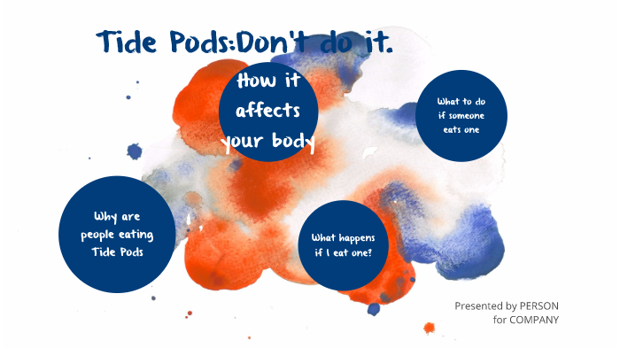 Tide Pods PSA by Ahsan Joyo on Prezi