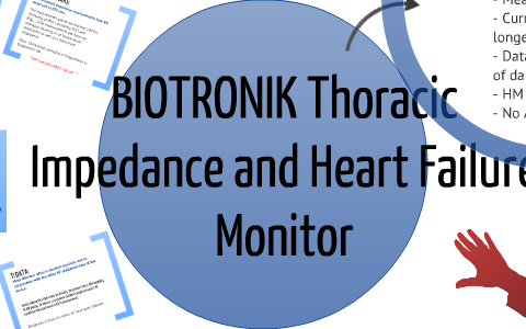 Thoracic Impedance and Heart Failure Monitor by PAUL WILSON on Prezi