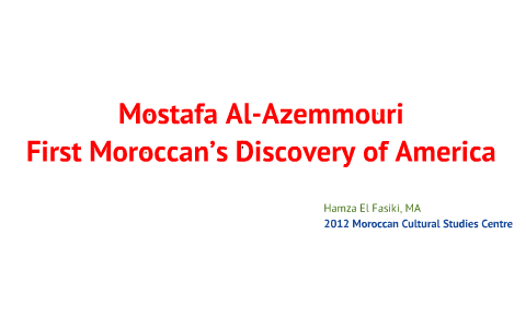 Mostafa Al-Azemmouri by Hamza El Fasiki on Prezi