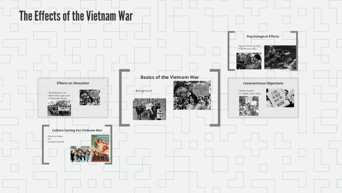 The Effects of the Vietnam War by carley wilson on Prezi