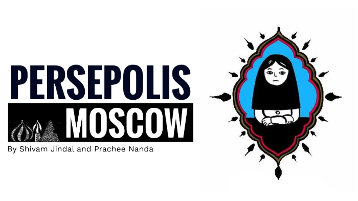 Persepolis - Moscow by Prachee Nanda on Prezi