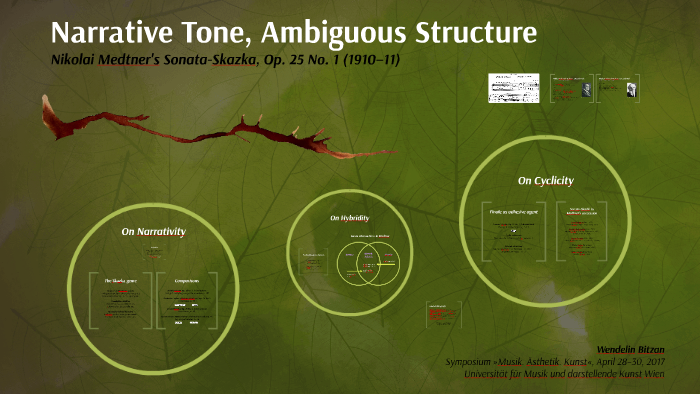 Narrative Tone, Ambiguous Structure by Wendelin Bitzan on Prezi