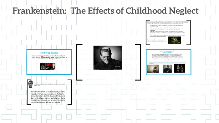 Frankenstein: The Effects of Childhood Neglect by christopher ...
