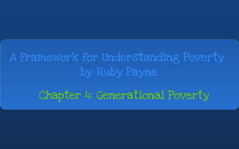 A Framework for Understanding Poverty by Ruby Payne by Ashley Landreth ...
