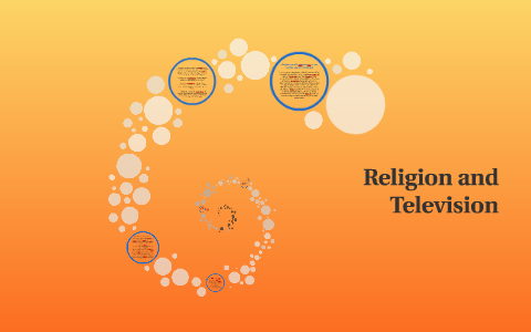 Religion and Television by Rhiannon Cartmell on Prezi