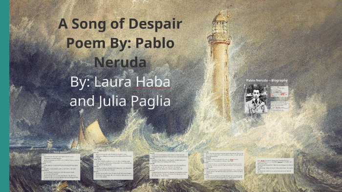 A Song of Despair by Laura Haba on Prezi