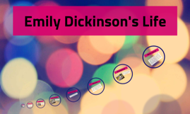 Three Adjectives to Describe Emily Dickinson's Life