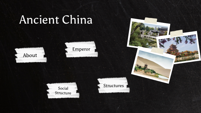Ancient China Assessment by Katherine Luu on Prezi