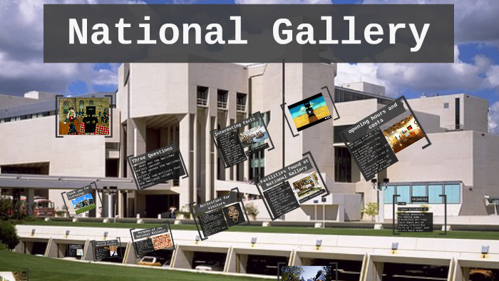 National Gallery by Maddie Waite on Prezi