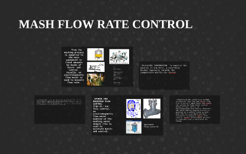 MASH FLOW RATE CONTROL by raymark angelo ponce on Prezi