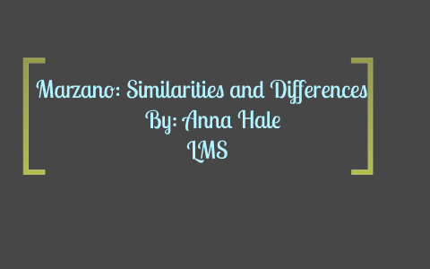 Marzano: Similarities and Differences by Rebecca Holdridge