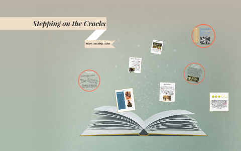 Stepping on the Cracks by kelsee hutchings on Prezi