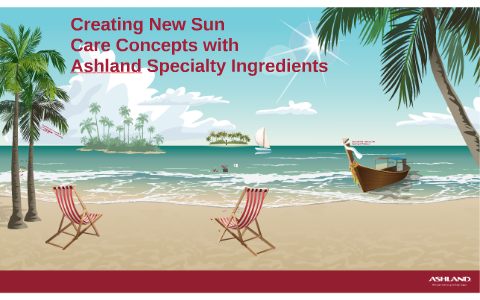 Creating New Sun Care Concepts with Ashland Specialty Ingredients by ...