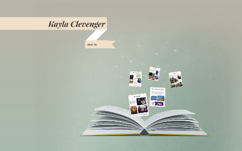 Kayla Clevenger by Kayla Clevenger on Prezi