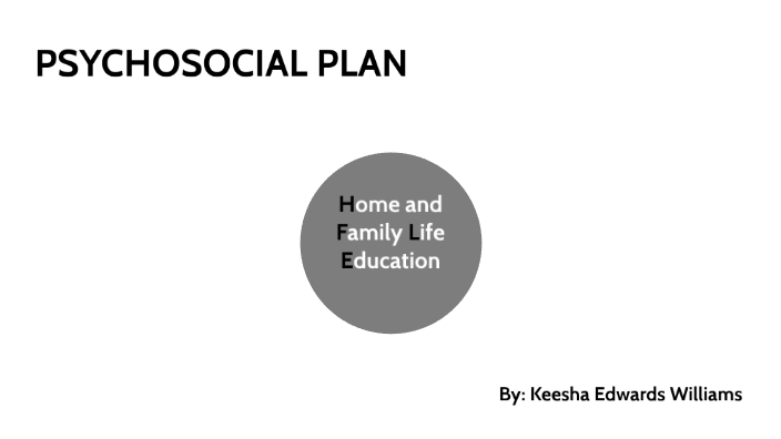 PSYCHOSOCIAL PLAN by nadine edwards on Prezi