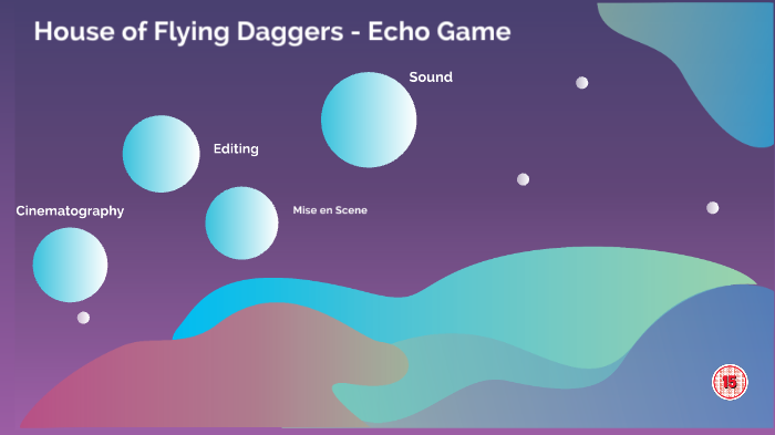 House of Flying Dagger - Echo Game by Edward Halpin on Prezi