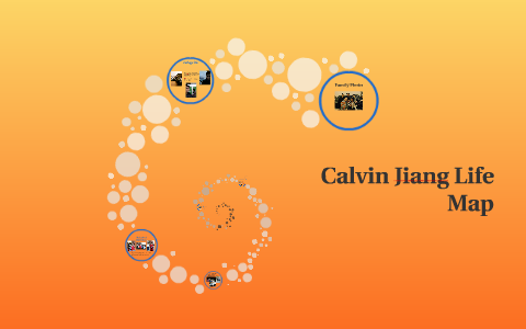 Calvin Jiang Life Map by Calvin Jiang on Prezi