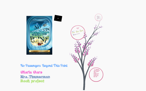 book project (no passengers beyond this point) by Gloria Gore on Prezi