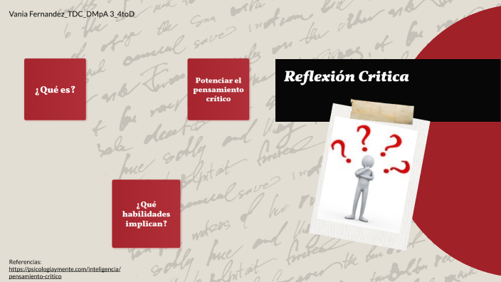 Reflexión critica by Vania Fernandez on Prezi