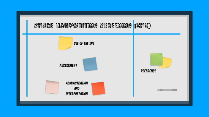 Shore Handwriting Screening by izza fasihah on Prezi