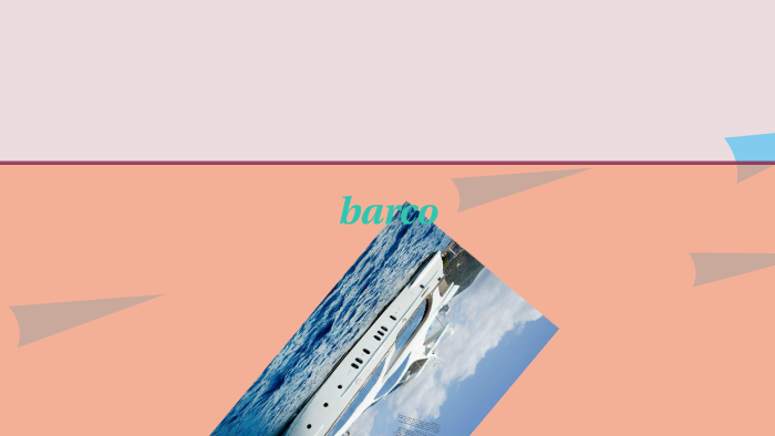 tipos de barcos by nikolas montero on Prezi