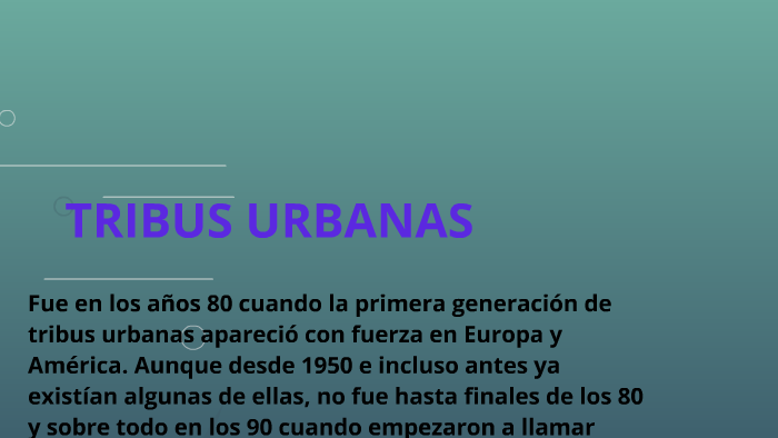 TRIBUS URBANAS by carolina maya on Prezi