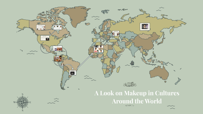 A Look on Makeup in Cultures Around the World by Kayleen Collier on Prezi