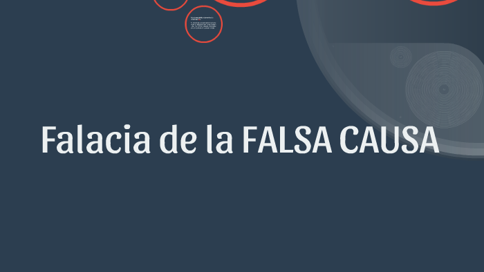 Falacia de la FALSA CAUSA by on Prezi
