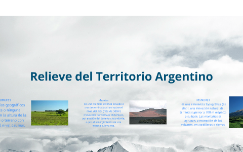 Relieve del Territorio Argentino by Ana Maria on Prezi