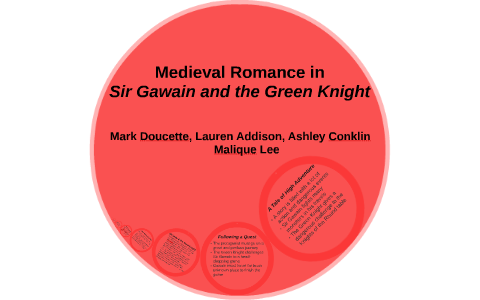 Medieval Romance in Sir Gawain and the Green Knight by Mark Doucette on ...