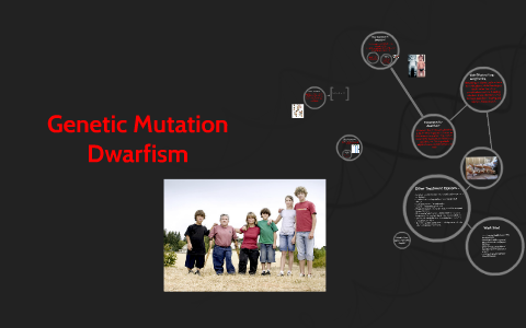 Genetic Mutation Dwarfism by Baylee Carnahan