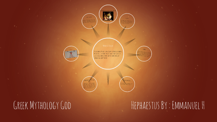 Greek Mythology God: Hephaestus by Emmanuel Hernandez on Prezi