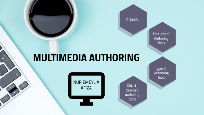 Multimedia Authoring Concepts And Tools by Emeylia Afiza on Prezi