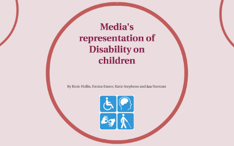 The effects of media representation of Disability on childre by katie ...