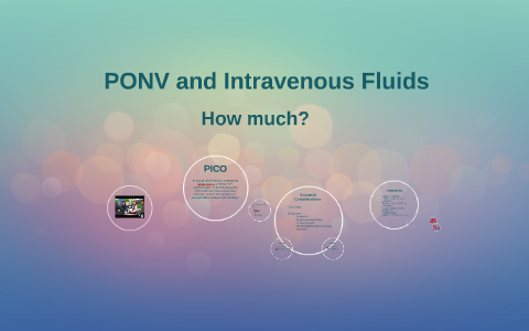 Intravenous fluids and post operative nausea and vomiting... by Ashley ...