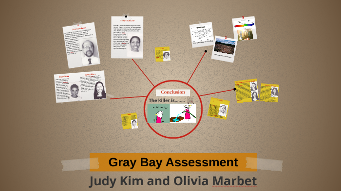 Gray Bay Assessment by kjh kjhnb on Prezi