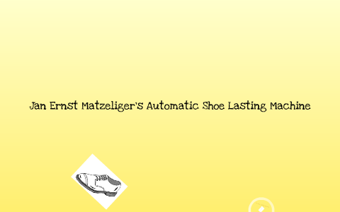Jan Matzeliger's Shoe Lasting Machine by Erika King