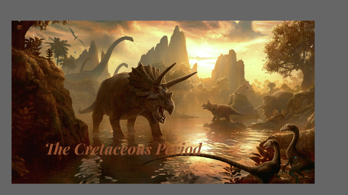 The Cretaceous Period by Ny'Asia Dennis on Prezi