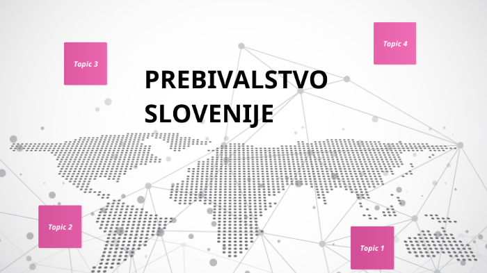 PREBIVALSTVO SLOVENIJE by Jure Pušnik on Prezi