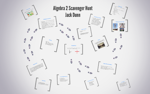 Algebra 2 Scavenger Hunt by Jack Dunn on Prezi