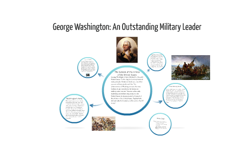 George Washington: An Outstanding Military Leader by on Prezi