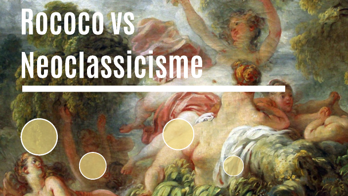 Rococo i Neoclassicisme by Evelin Aliendres Ricaldez on Prezi