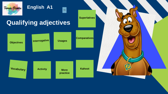 Lesson 18: Qualifying adjectives by Teresa Ramos Archila on Prezi
