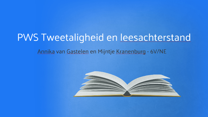 PWS Tweetaligheid en leesachterstand by Mijntje Hoi on Prezi