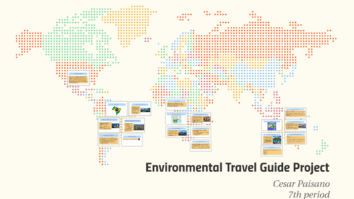 Environmental Travel Guide Project by Cesar Paisano