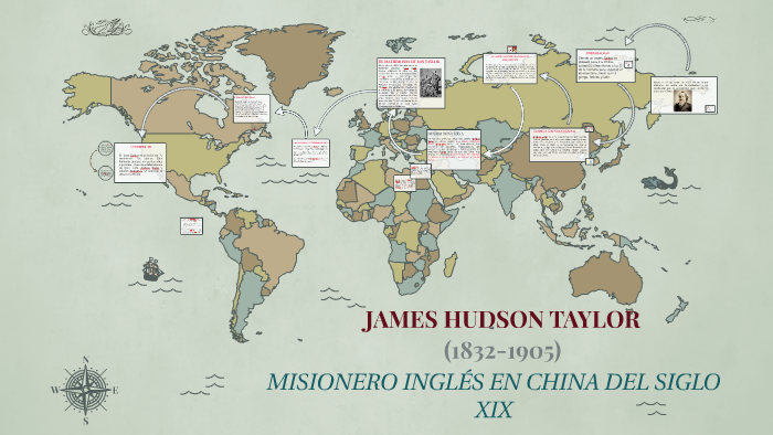 JAMES HUDSON TAYLOR by Nilson Jampier Lecarnaque Flores on Prezi